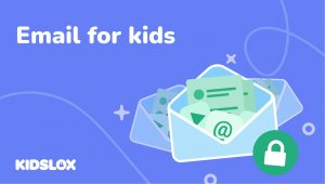 Email for kids. Best safe options | Kidslox