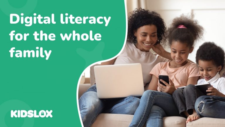 Digital literacy skills for kids (& parents) | Kidslox