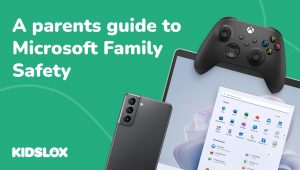 Setting up and using Microsoft Family Safety | Kidslox