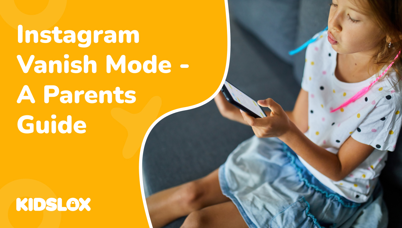 Vanish mode on Instagram - How to use it. How to turn it off | Kidslox