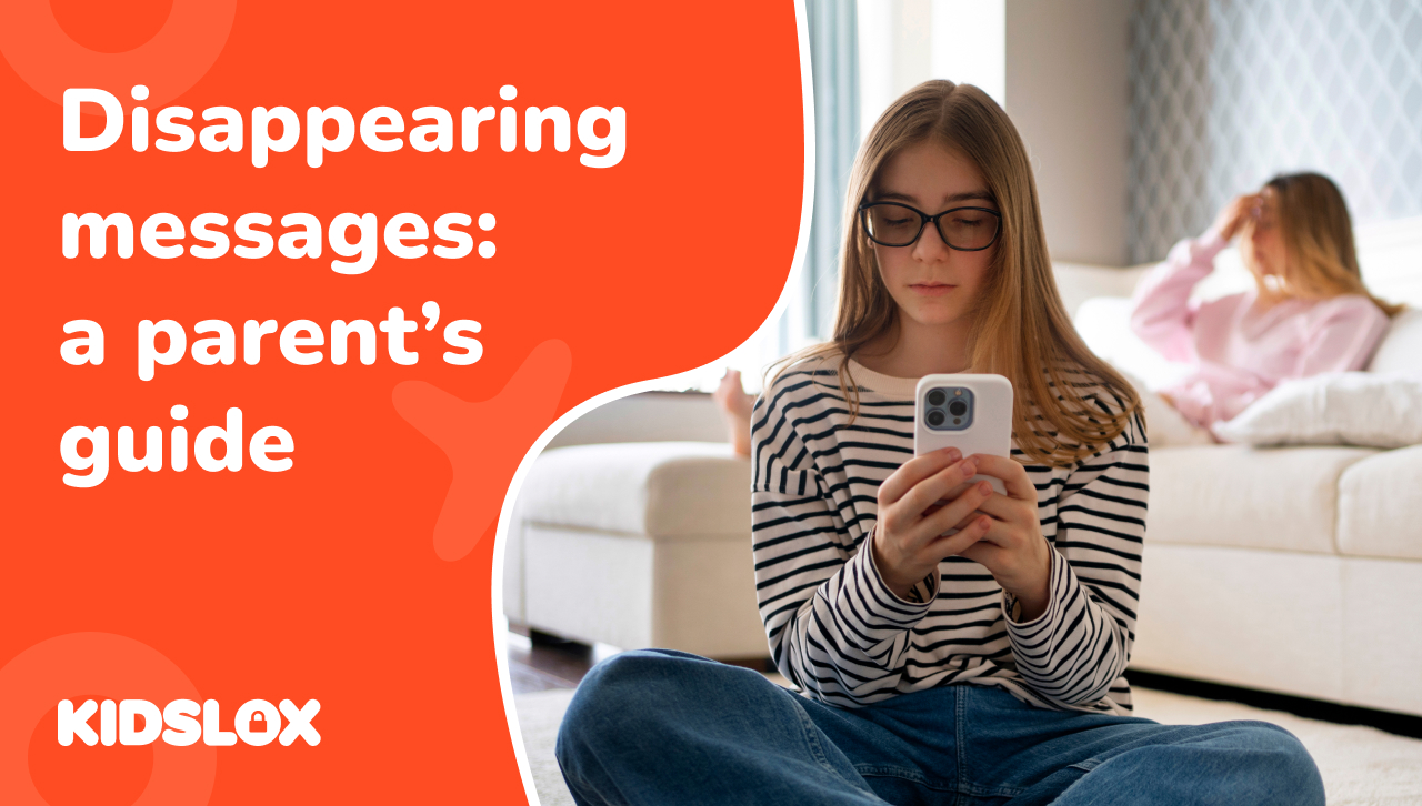 Parent guide to apps with disappearing messages | Kidslox
