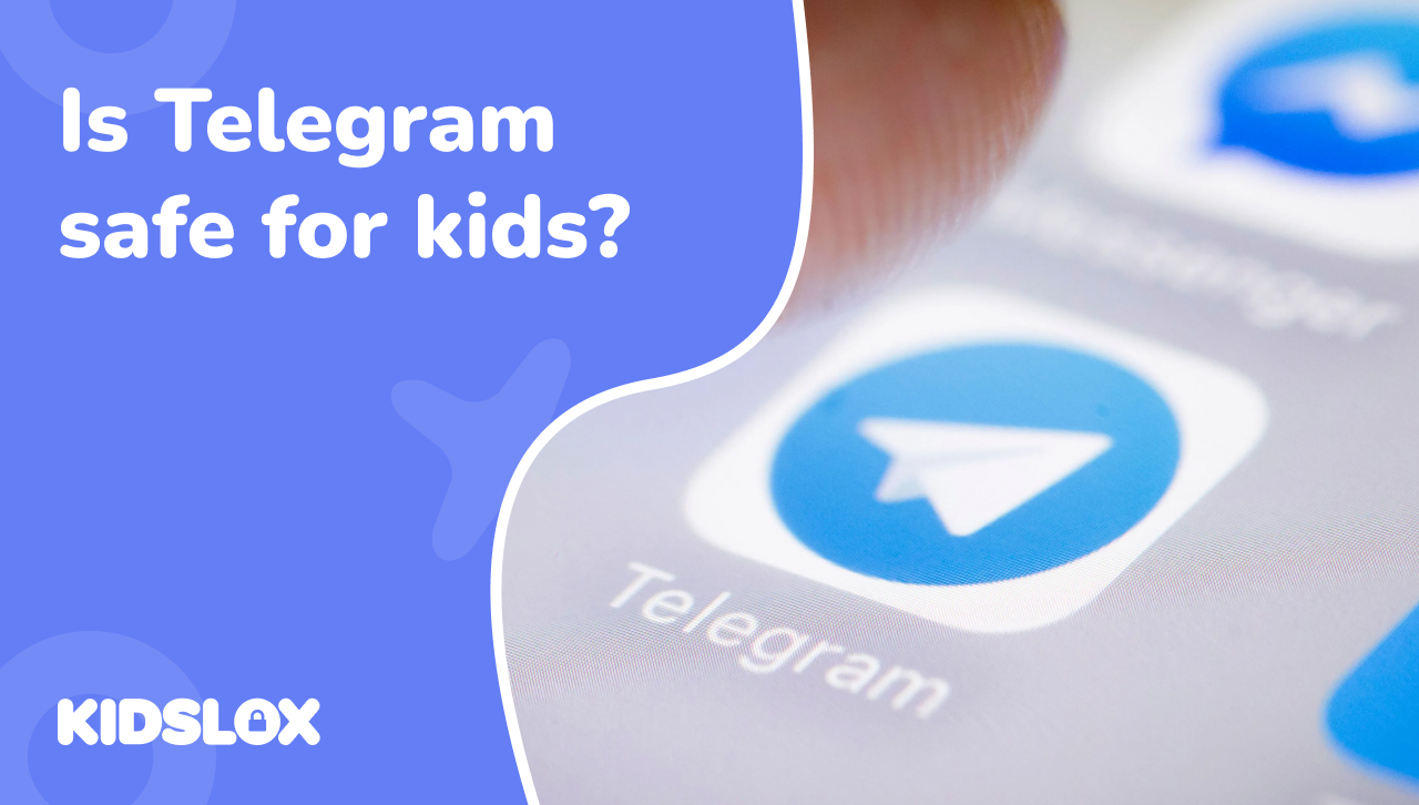 Is Telegram safe? Should you let your kids use it? | Kidslox