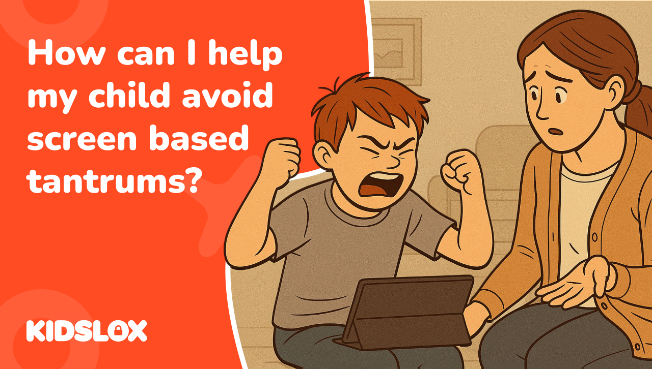 Child anger management and struggles over screens | Kidslox