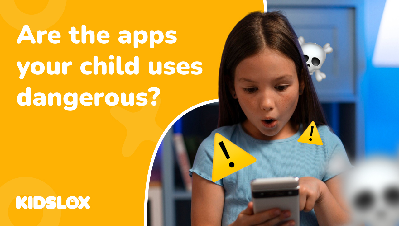 Dangerous apps for kids - What apps are your kids using? | Kidslox